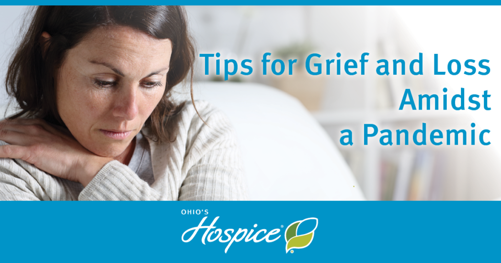 Tips for Those Facing Grief and Loss Amidst a Pandemic